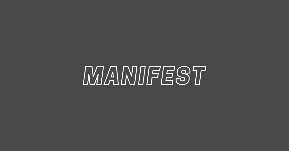 Manifest (Small Text) - Manifest - T-Shirt | TeePublic