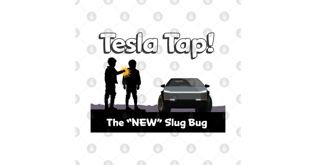 Tesla Tap! The New Slug Bug - Tesla - T-Shirt | TeePublic