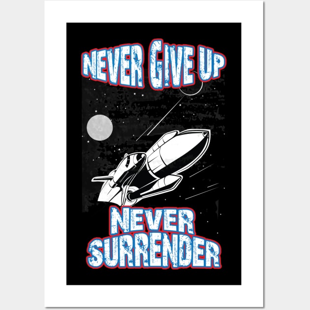 Never Give Up Never Surrender, Trump 2024, Usa 2024 election - Never ...