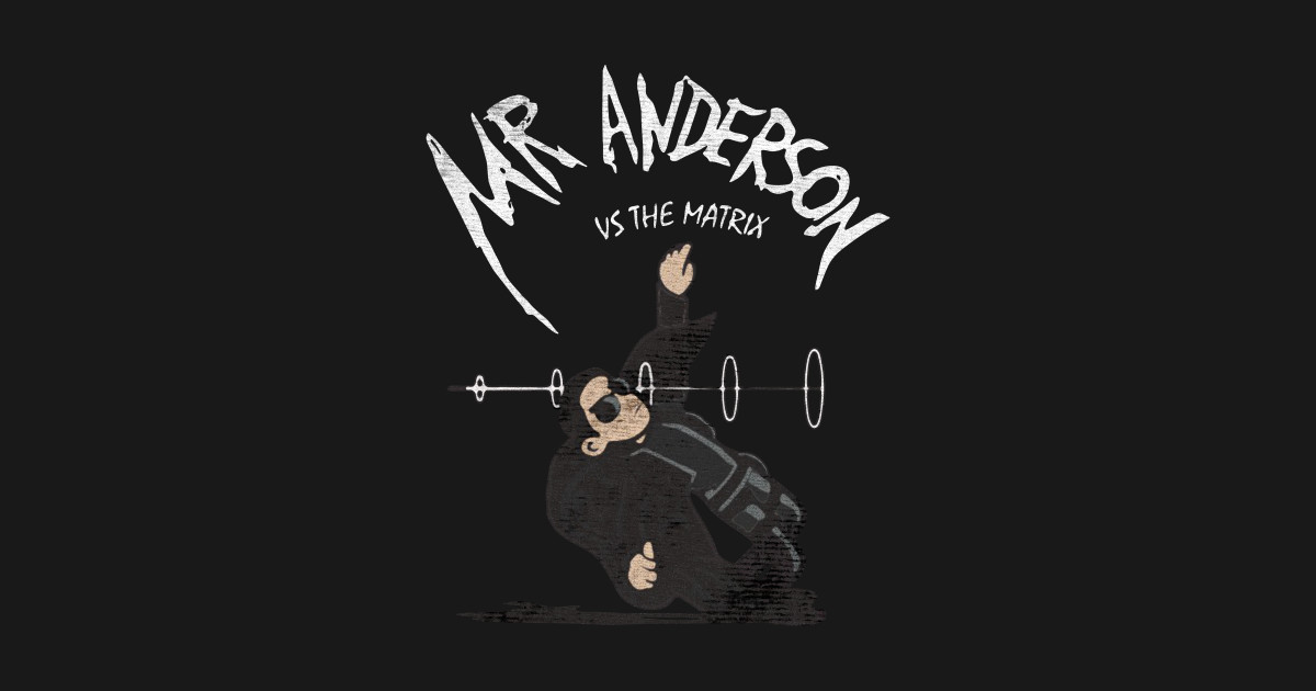 Mr Anderson Vs The Matrix - Matrix - T-Shirt | TeePublic