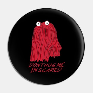 Duck Dont Hug Me Im Scared Pins and Buttons for Sale | TeePublic