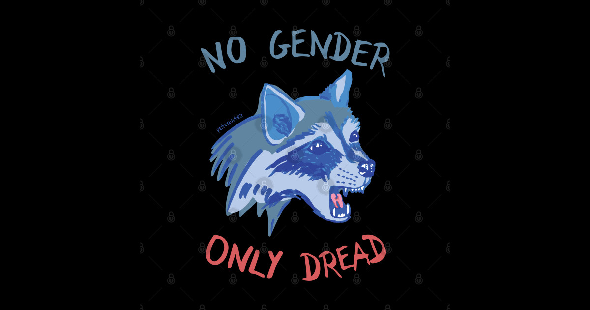 No gender - only dread - Nonbinary - Sticker | TeePublic