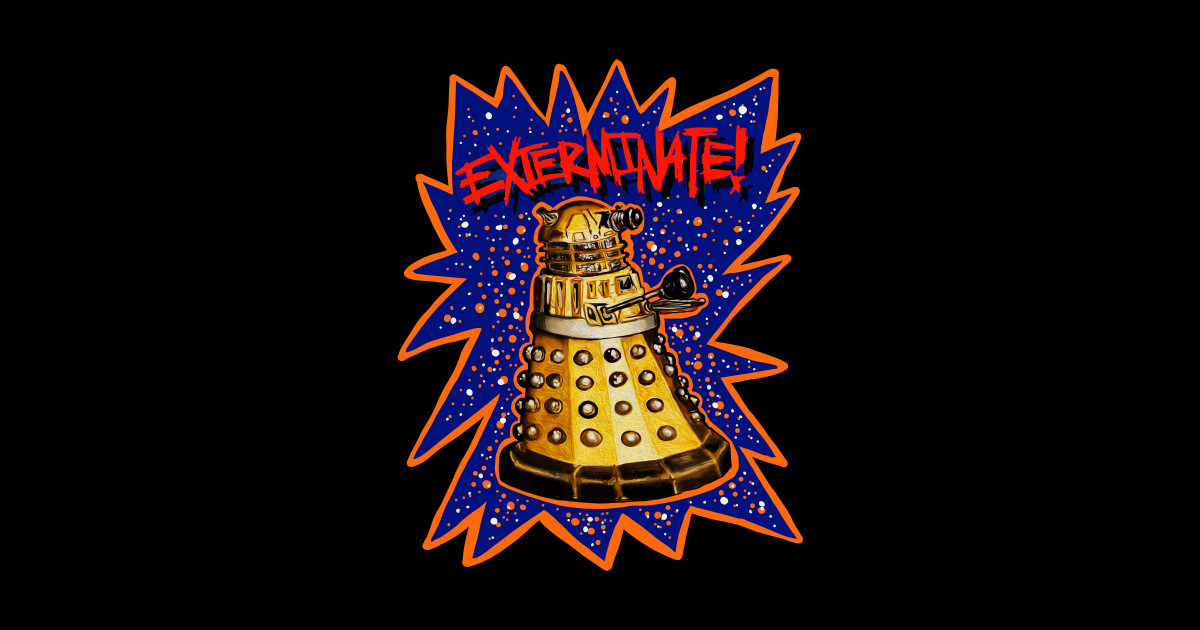 Doctor Who Dalek - EXTERMINATE - Dalek - Sticker | TeePublic