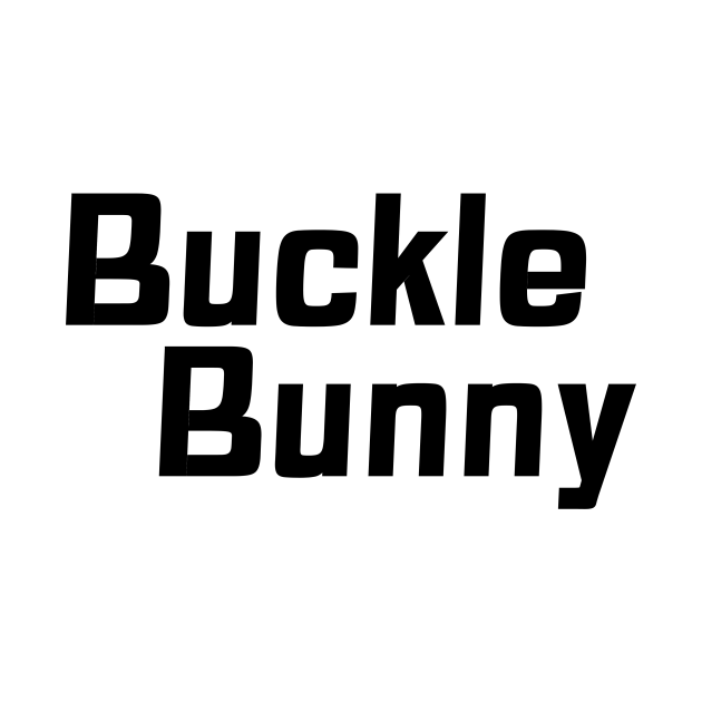 Buckle Bunny - Rodeo - T-Shirt | TeePublic