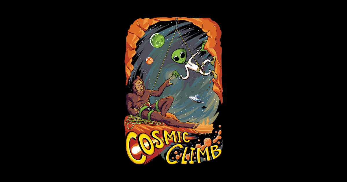 Cosmic Climb - Vintage Alien & Bigfoot Cartoon - Rock Climbing ...
