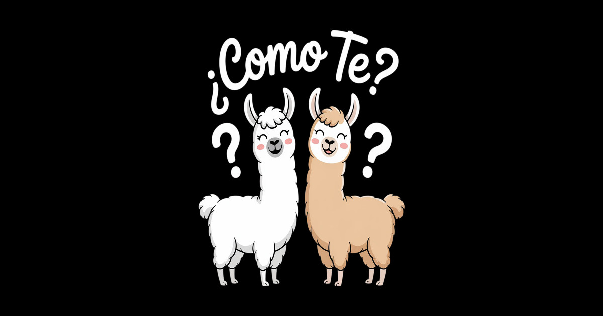 Spanish gift Como Te Llama Llama - Spanish Gift Como Te Llama Llama ...