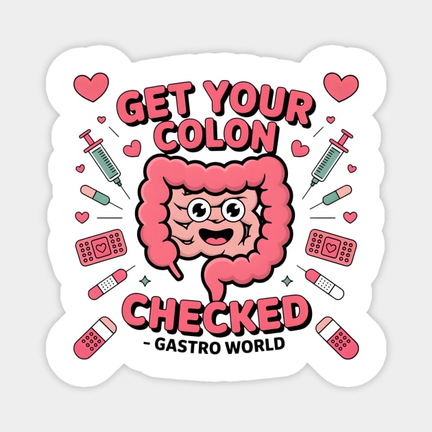Get Your Colon Checked Gastro World Endo GI Nurse Valentine - Nurse ...