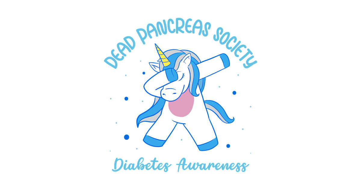 Dead Pancreas Society Diabetes Awareness - Diabetes Awareness - T-Shirt ...