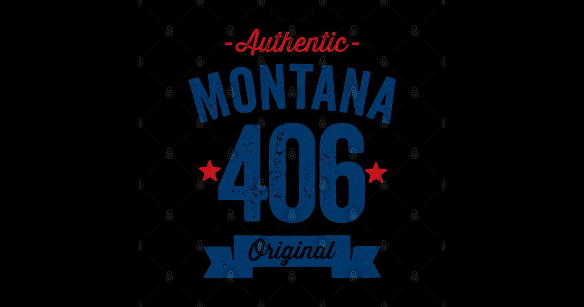 Authentic Montana 406 Area Code - Montana - Sticker | TeePublic