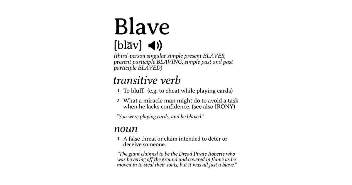 Dictionary definition of "Blave" from the Princess Bride. - Princess ...