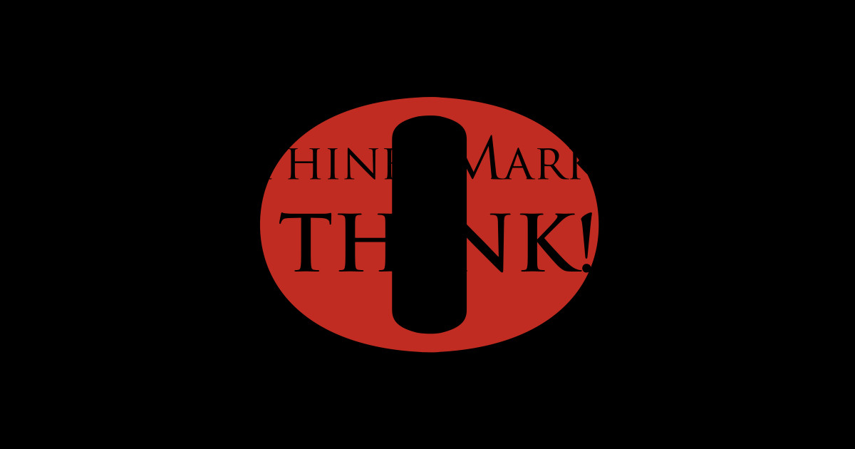 Think Mark Think! (Black Lettering) - Invincible - Magnet | TeePublic