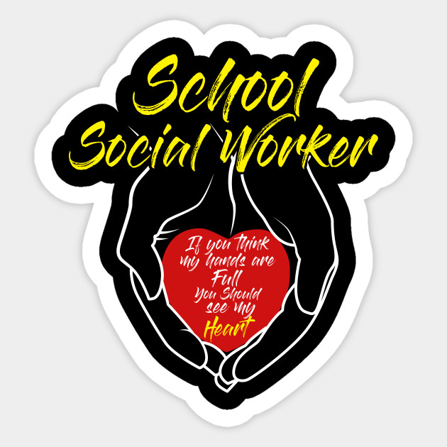 School Social Workers - Social Worker Hands & Heart full of Love Gift ...