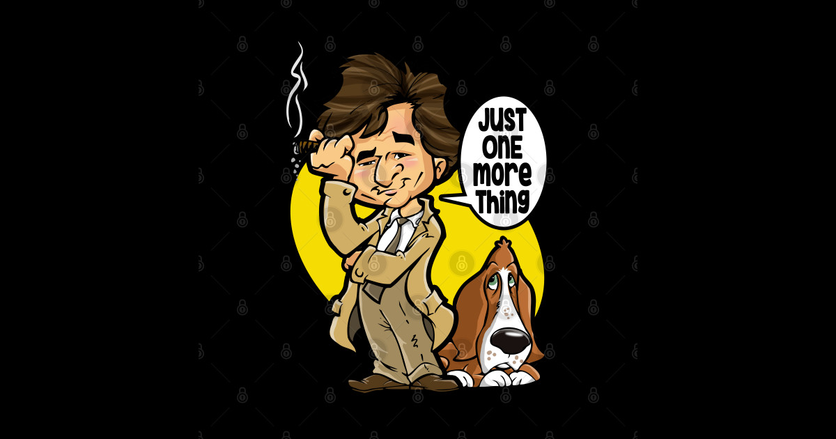 COLUMBO - Just One More Thing - Columbo Peter Falk Just One More Thing ... COLUMBO - Just One More Thing - Columbo Peter Falk Just One More Thing ...