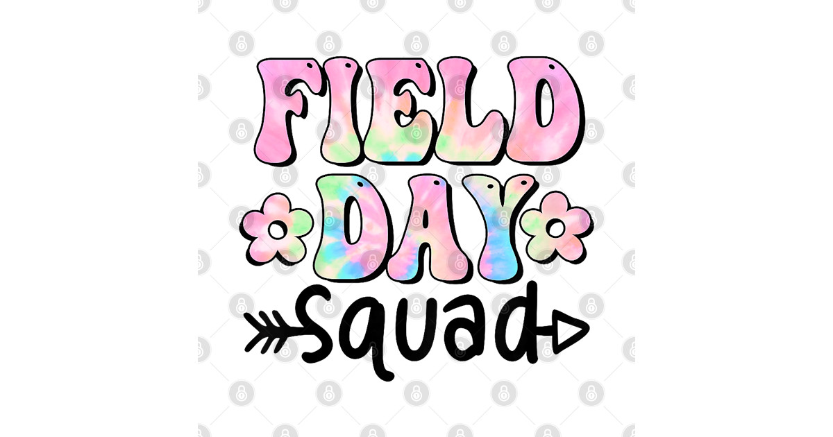 School Field Day Tie Dye Field Day Teachers Kids - School Field Day Tie ...