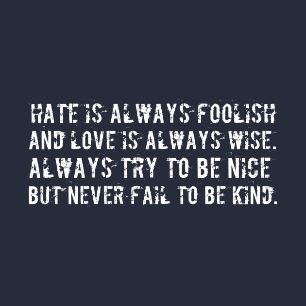 Never fail to be kind - Doctor Who - T-Shirt | TeePublic