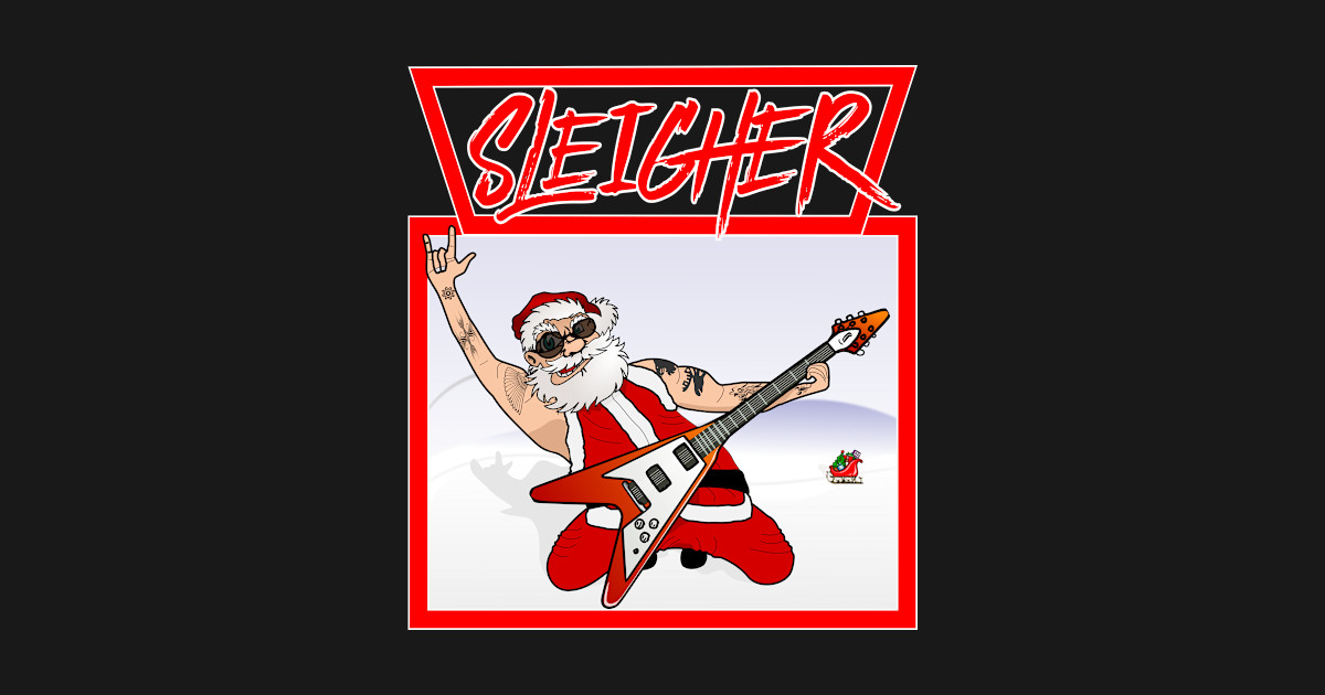 Sleigher - Sleigher - T-Shirt | TeePublic