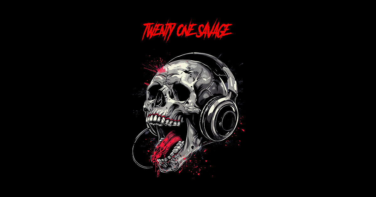 21 SAVAGE RAPPER FAN ART - 21 Savage Rapper Fan Art - Sticker | TeePublic