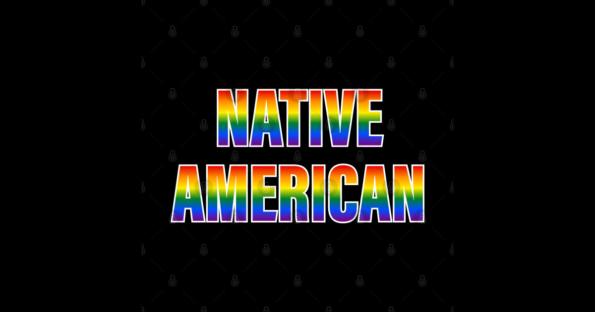 Rainbow Native American LGBTQ Pride - Lgbtq Native American - T-Shirt ...