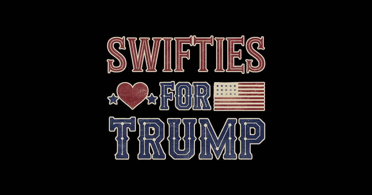 SWIFTIES FOR TRUMP MAKE AMERICA GREAT - Swifties For Trump - Sticker ...