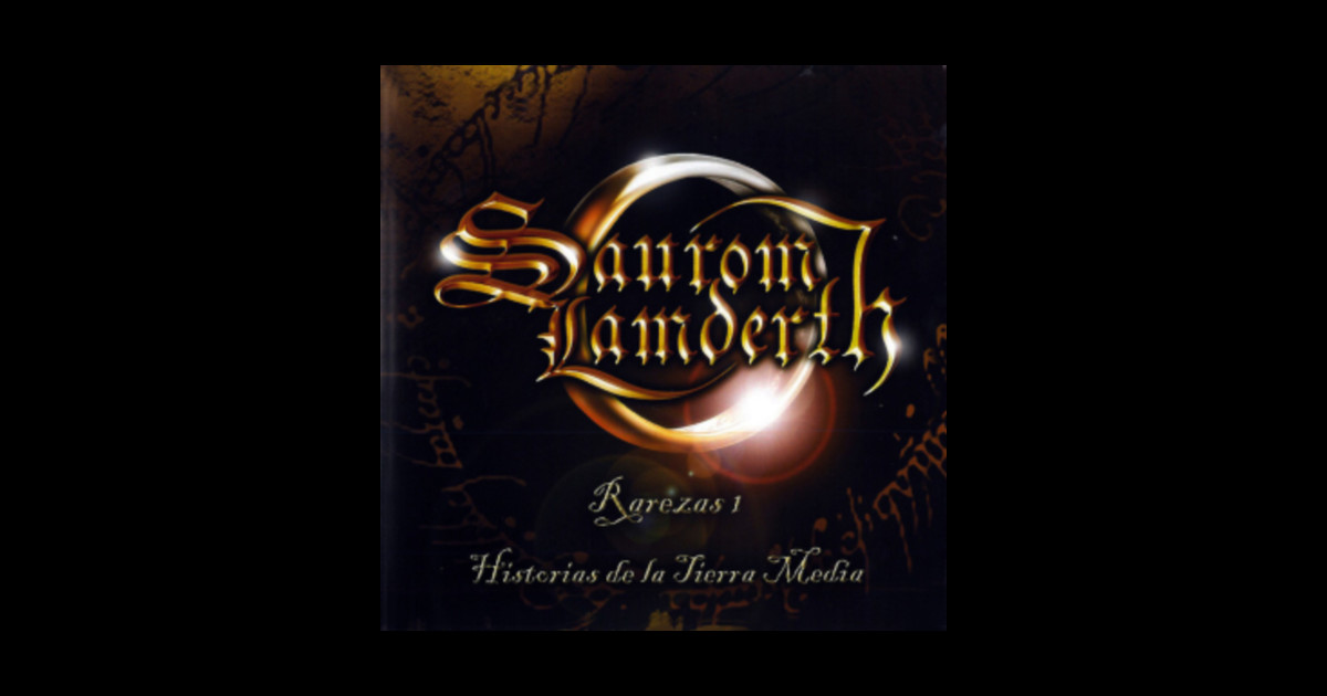 Saurom - Rarezas 1 Historias de la Tierra Media album 2002 - Saurom ...