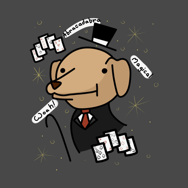 Magic Dog - Magic - T-Shirt | TeePublic