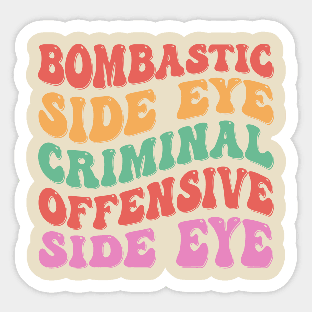 Bombastic Side Eye Criminal Offensive Side Eye - Bombastic Side Eye ...