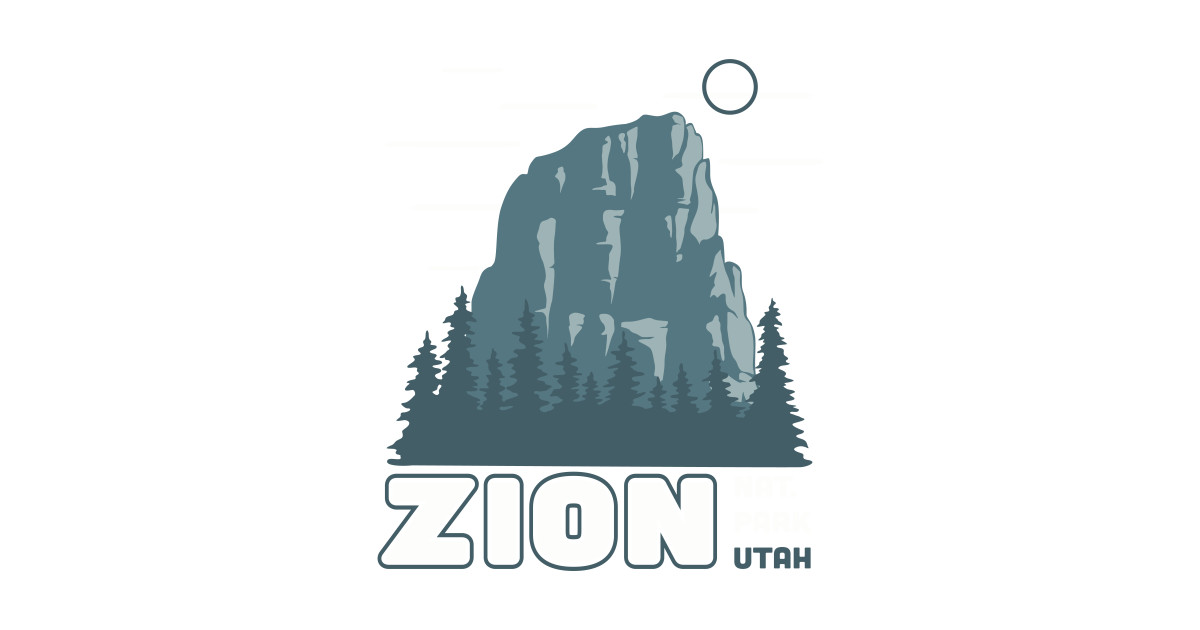 Zion National Park Design - Zion National Park Utah - T-Shirt | TeePublic