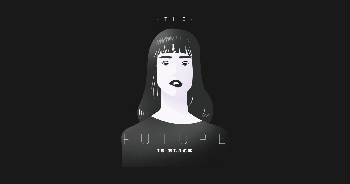 The Future is Black - Black Future - T-Shirt | TeePublic