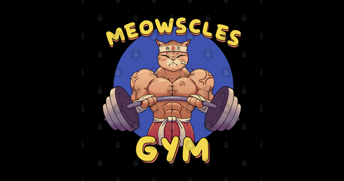 Meowscles Cat Gym - Meowster - Sticker | TeePublic