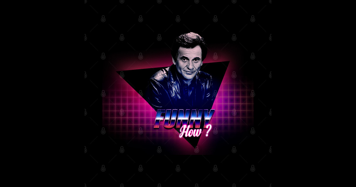 Joe Pesci - 80's Style - Funny How - Posters and Art Prints | TeePublic