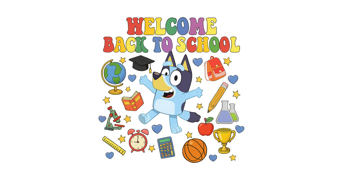 Cute Bluey Hello Welcome Back To School Vintage Cartoon - Bluey - T ...