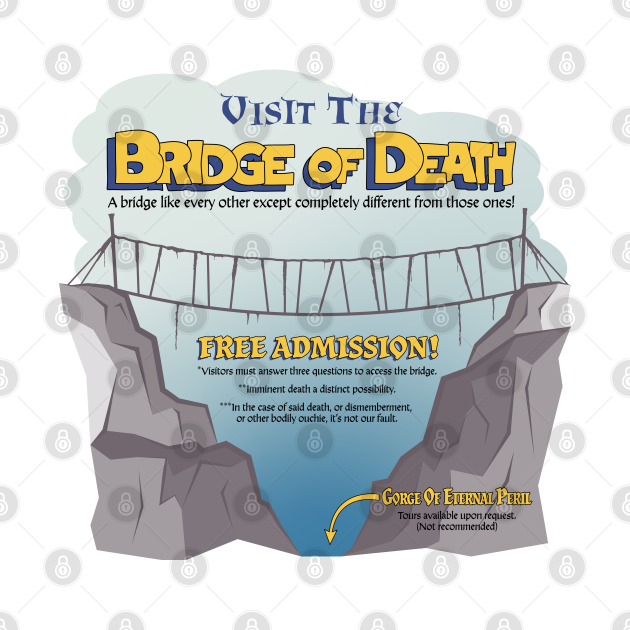 Bridge Of Death Tourist Monty Python And The Holy Grail T Shirt