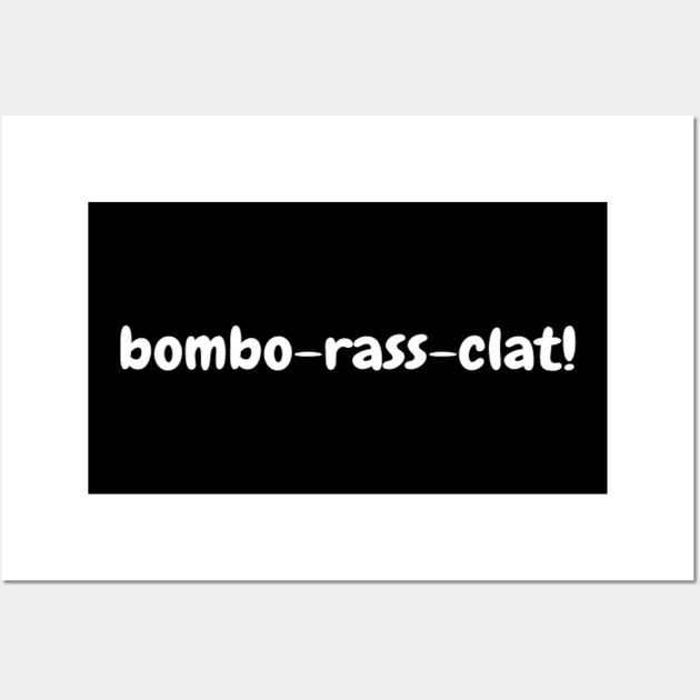Bombo Rass Clat Mug, Mask, Pin, Tote - Bombo Rass Clat Mask Pin Tote ...