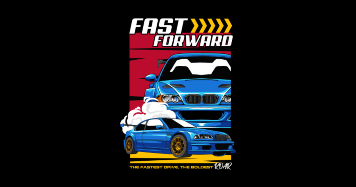 GTR E46 Fast Forward - Bmw M3 Gtr E46 - Sticker | TeePublic