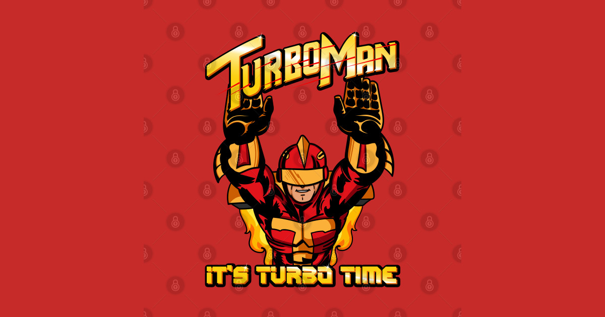 Turbo Man - It's Turbo Time - Jingle All The Way - T-Shirt | TeePublic