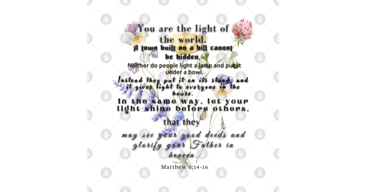 Matthew 5:14-16 Famous Bible Verse. - Matthew 5 14 16 - T-Shirt | TeePublic