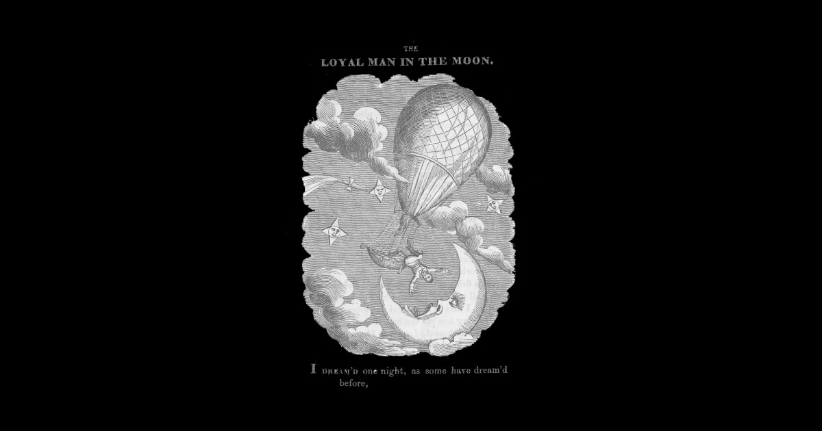 The Loyal Man in the Moon - Moon - Posters and Art Prints | TeePublic