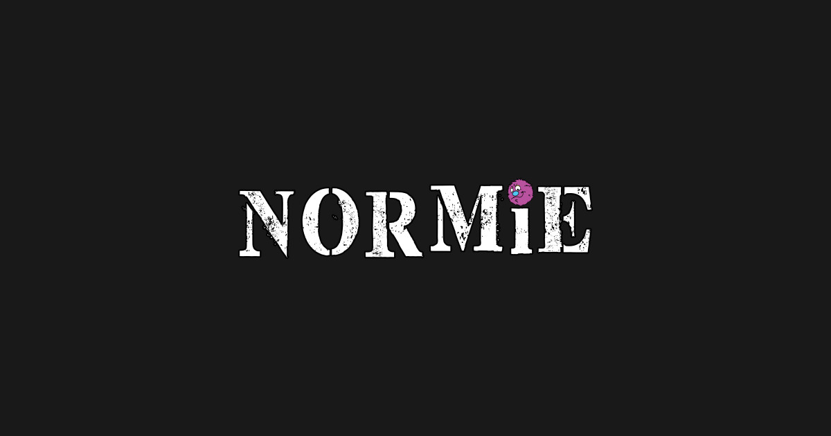 The Face of Normie (white) - Normie - T-Shirt | TeePublic