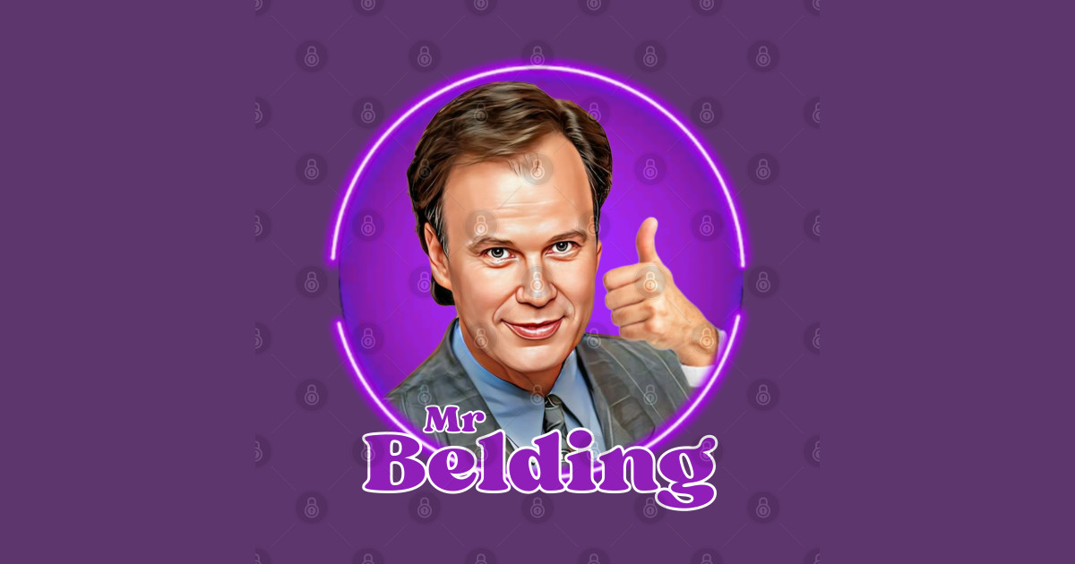 Mr Belding Mr Belding T Shirt Teepublic