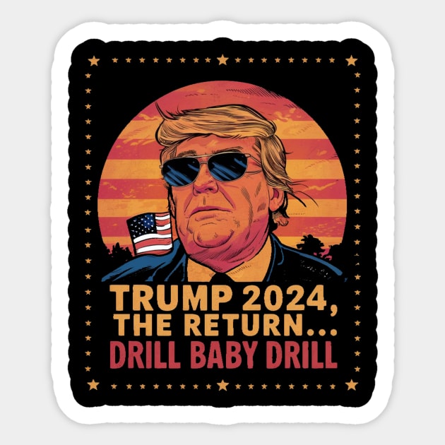Pro Trump the return - Pro Trump - Sticker | TeePublic