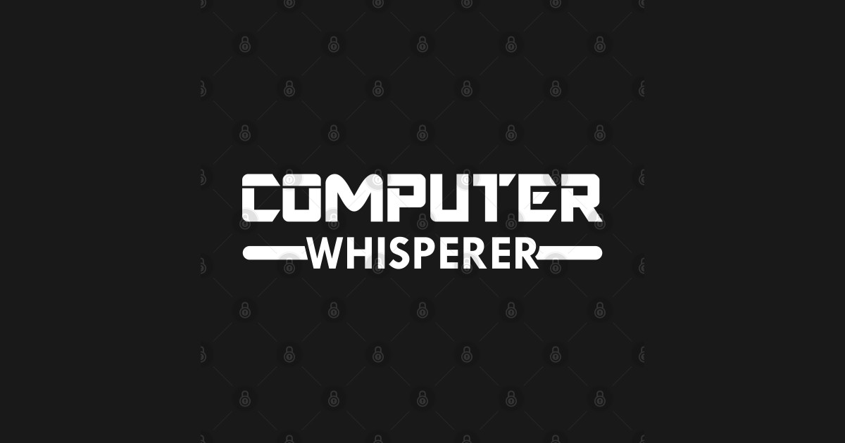Computer Whisperer - Computer Geeks - T-Shirt | TeePublic