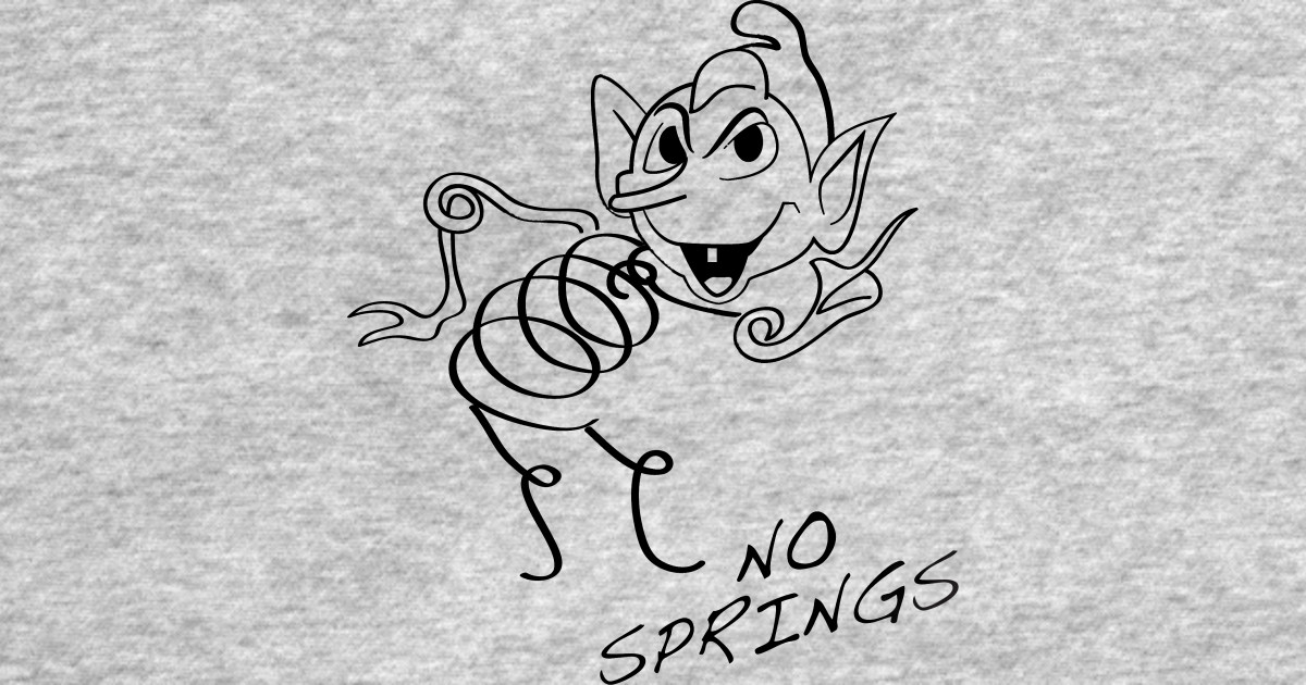 NO SPRINGS!!! - Mst3k - T-Shirt | TeePublic