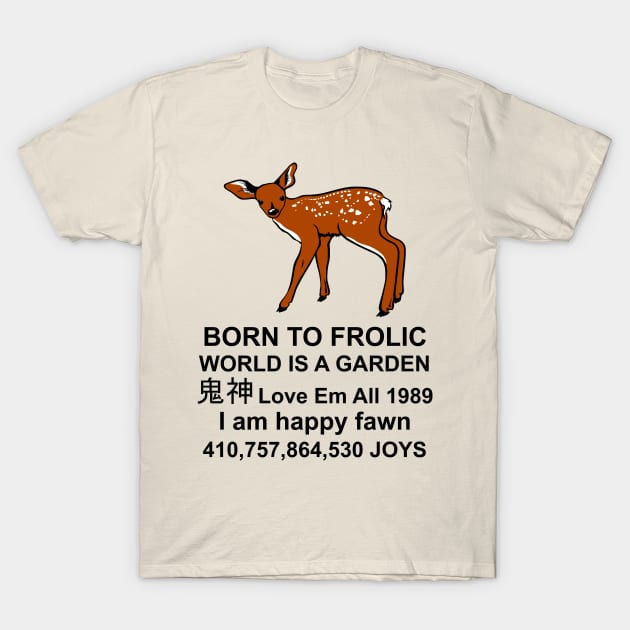 Born To Frolic - Meme, Cute Fawn, Oddly Specific - Born To Frolic Meme ...