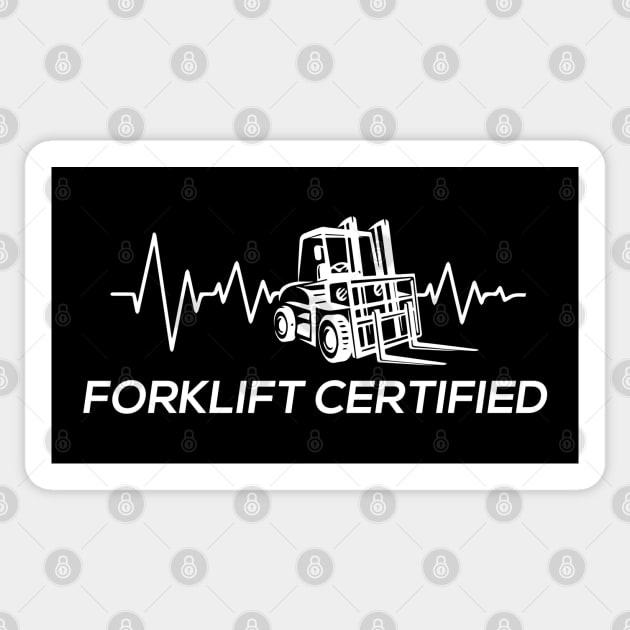 Forklift Certified - Forklift - Sticker | TeePublic