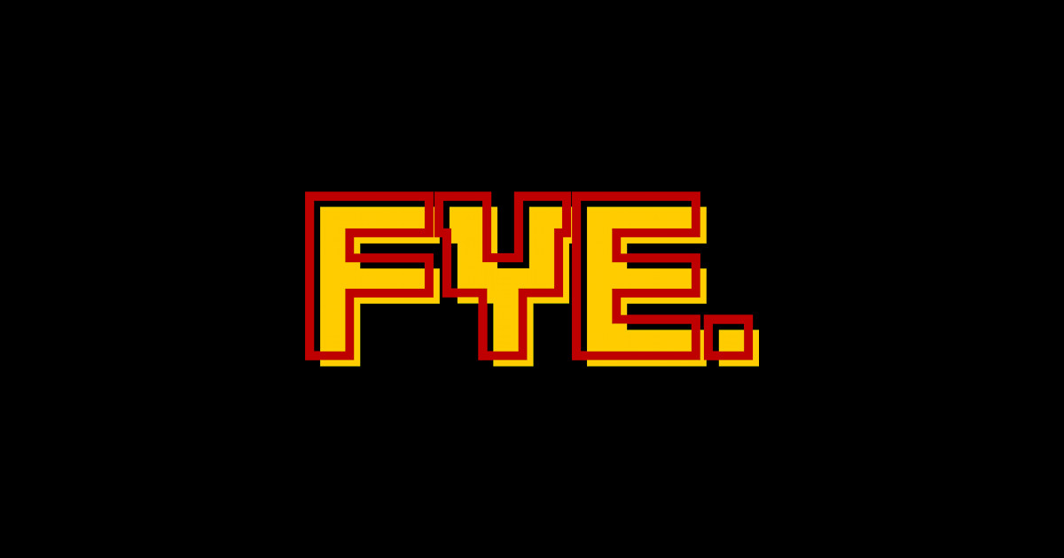 FYE - Meme Funny Trend Internet Saying Cool - Funny - Sticker | TeePublic