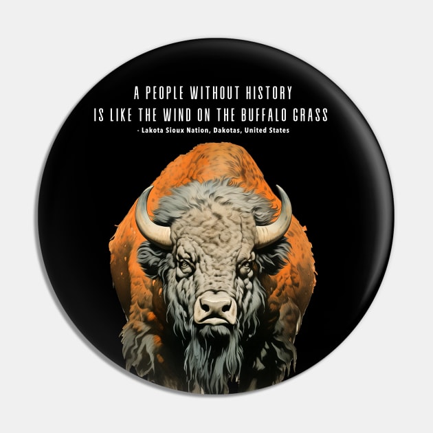 Native American Proverbs: "A People Without History is Like the Wind on ...