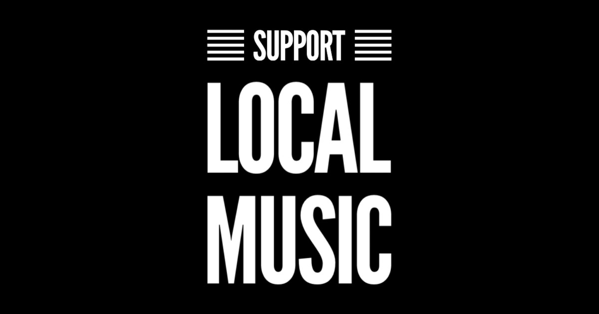 Support Local Music - Musician - T-Shirt | TeePublic