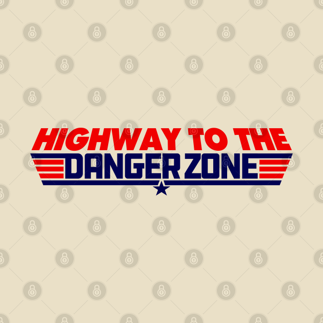 Highway To The Danger Zone Top Gun Mask Teepublic