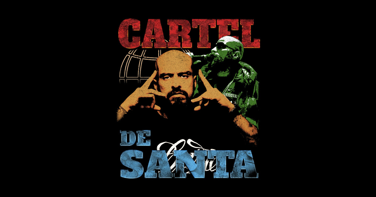 Cartel de Santa Vintage Rapper Bootleg - Cartel De Santa - Posters and ...