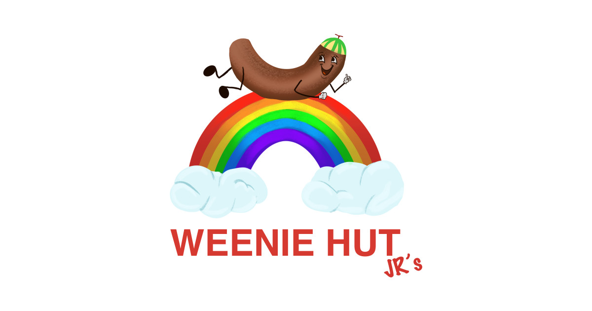 Weenie Hut Jr's - Weenie Hut Jrs - T-Shirt | TeePublic